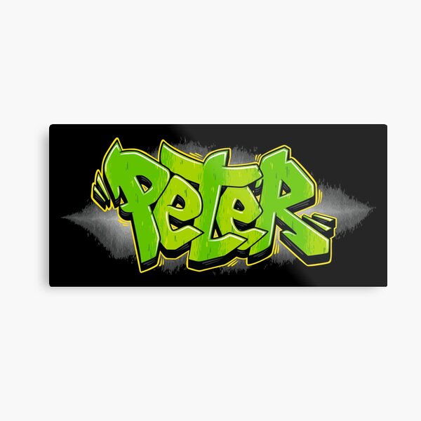 "Peter Graffiti Name" Metal Print for Sale by NameGraffiti | Redbubble
