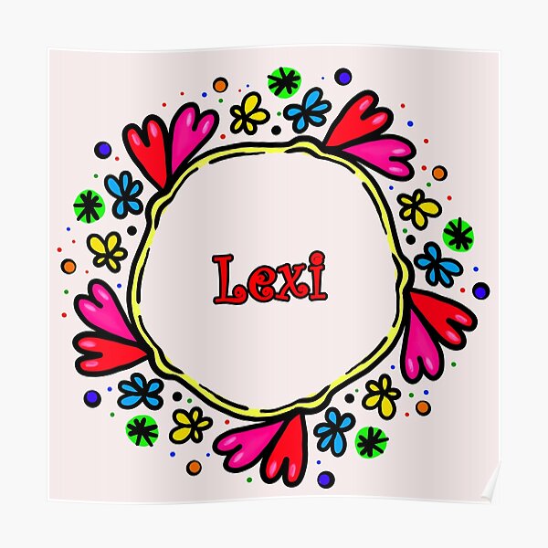 Lexi Posters | Redbubble