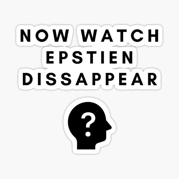 "EPSTEIN TSHIRT" Sticker for Sale by Revolutionary Prints | Redbubble