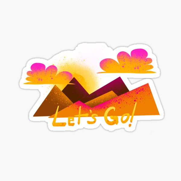 "Let’s Go!" Sticker for Sale by TheArtOfTreble | Redbubble