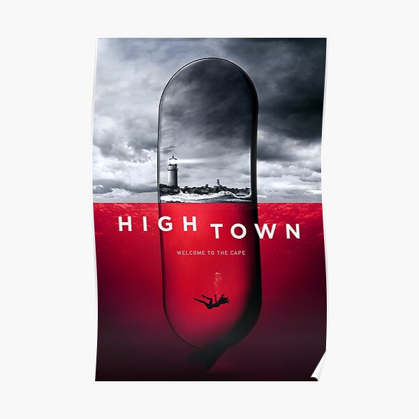"Hightown" Poster for Sale by DarkTears | Redbubble
