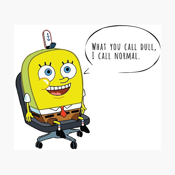Normal Spongebob Photographic Prints | Redbubble