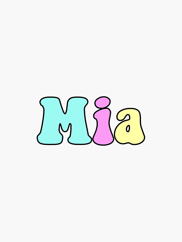 "mia name sticker " Sticker for Sale by AvaJackman | Redbubble