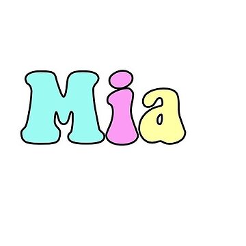 "mia name sticker " Sticker for Sale by AvaJackman | Redbubble