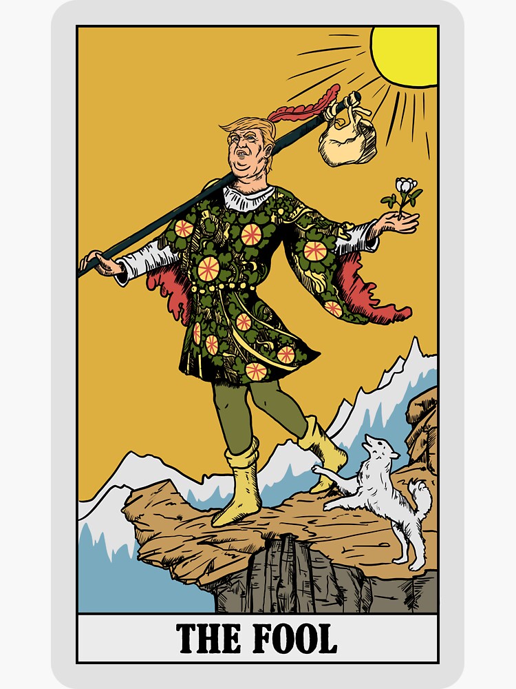 "TRUMP THE FOOL TAROT CARD" Sticker by ugbk-tshirts | Redbubble