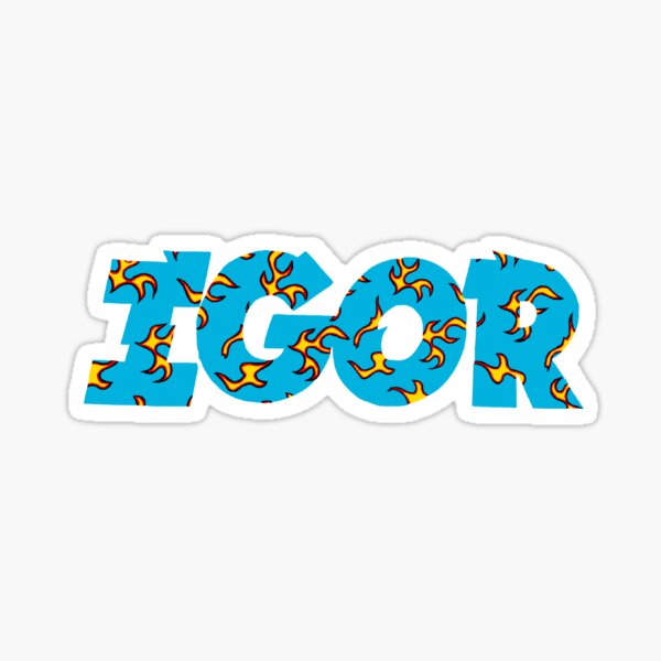 "IGOR FLAME" Sticker by caseycrafts | Redbubble