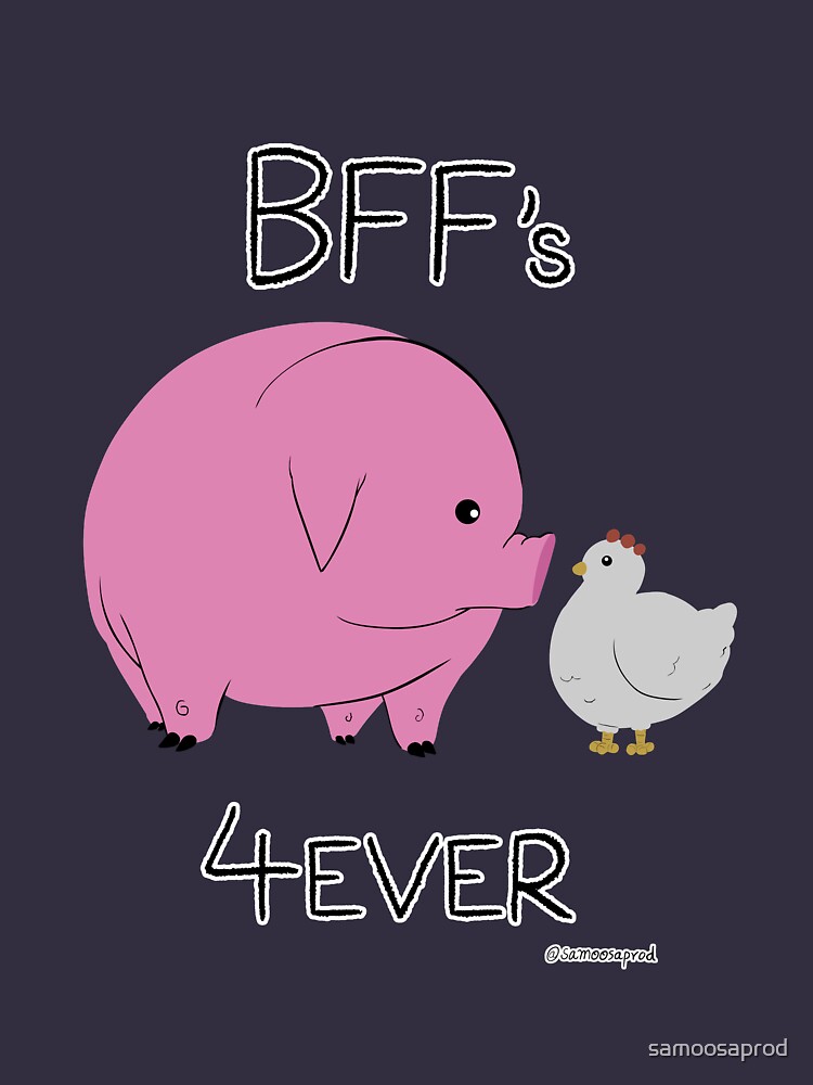 "BFF'S 4EVER Pig and Chicken" T-shirt for Sale by samoosaprod ...