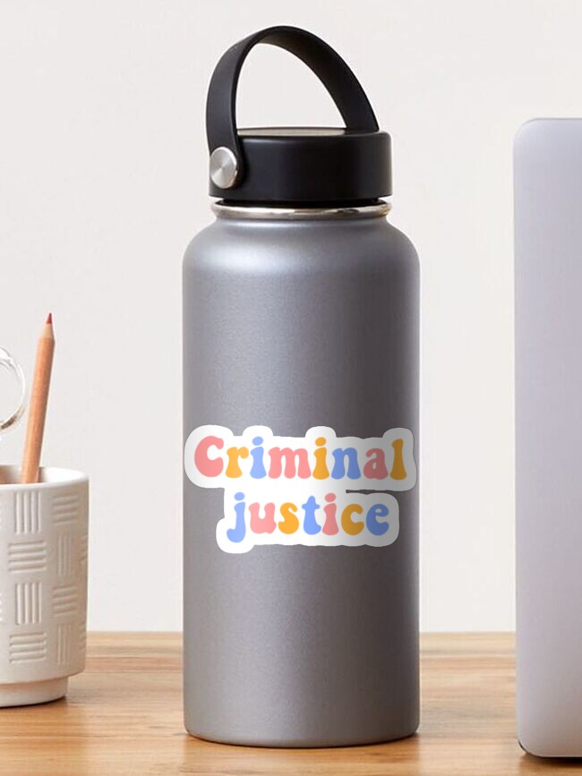 "Criminal justice" Sticker for Sale by laurinm30 | Redbubble