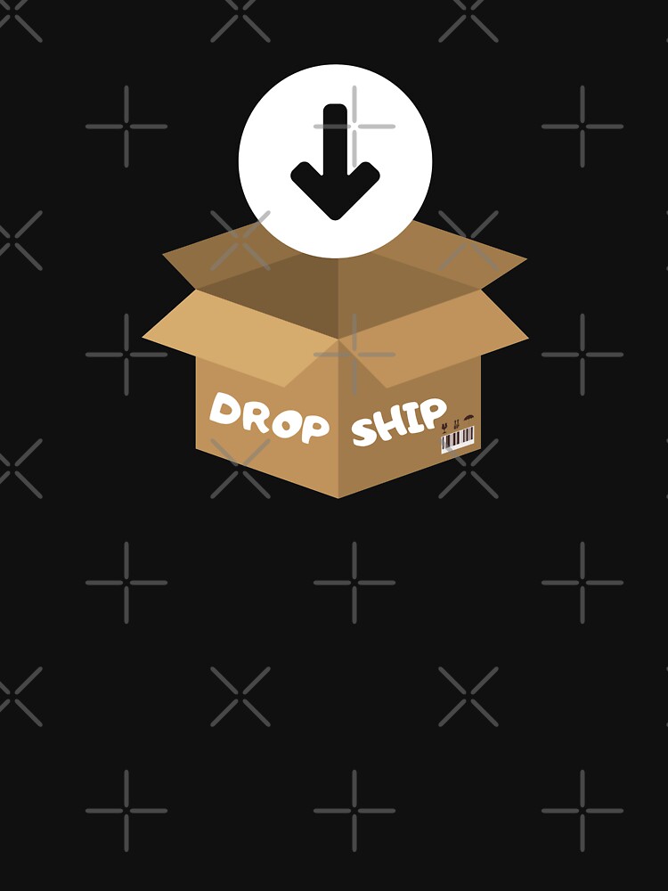 "Dropship Box" T-shirt for Sale by Yekaior | Redbubble | dropshipper t ...