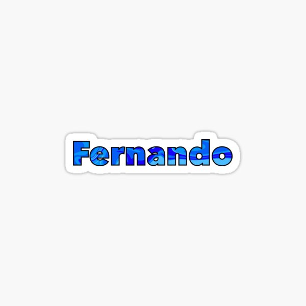 Pegatina «Fernando Nombre personalizado» de allimarie07 | Redbubble