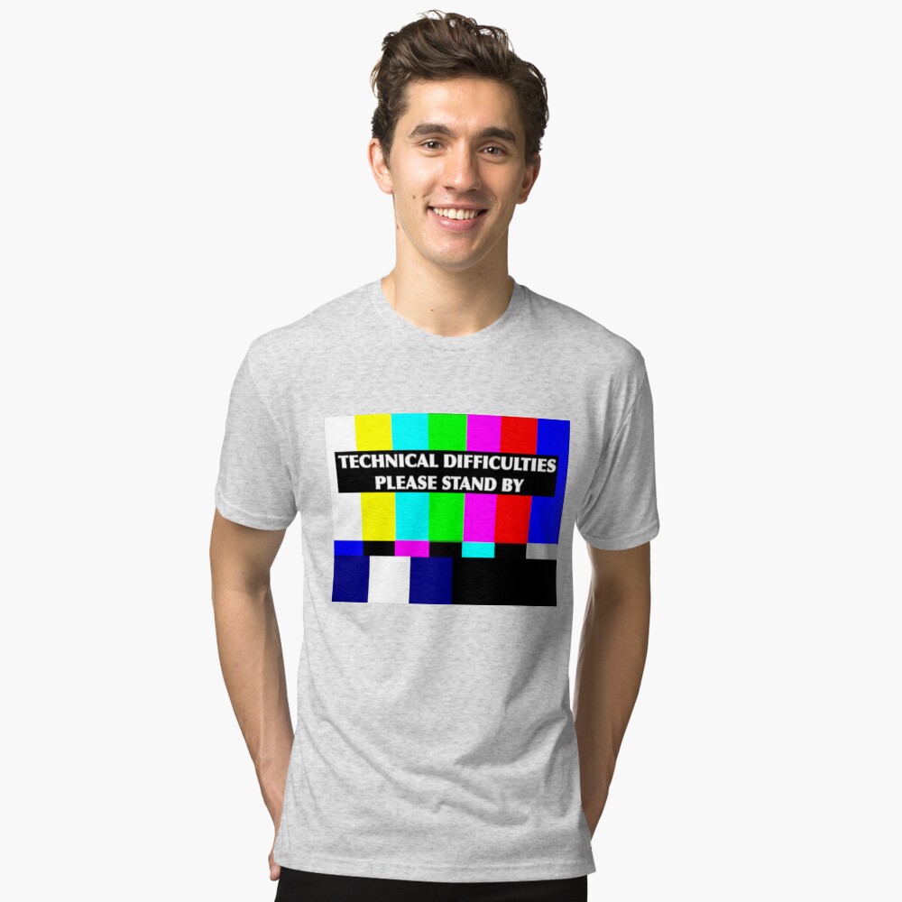 "Technical Difficulties Please Stand By" Poster for Sale by spooky187 ...