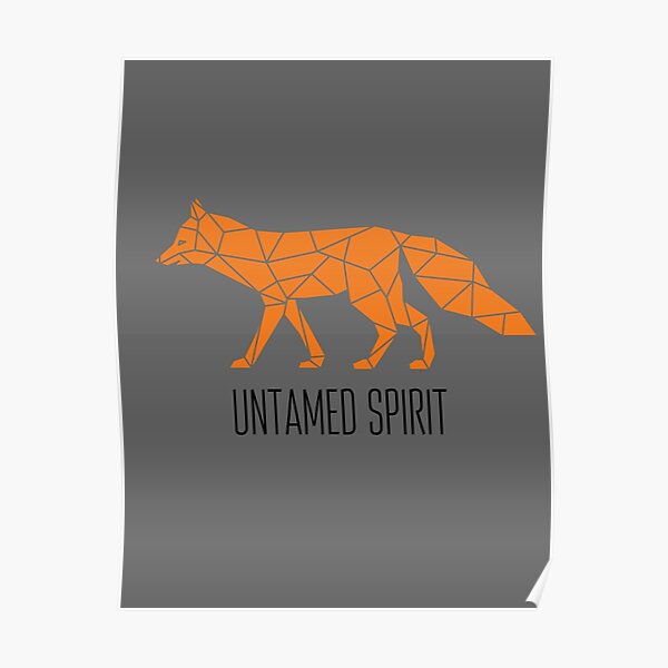 "Untamed Spirit (Fox)" Poster for Sale by magpieonline | Redbubble