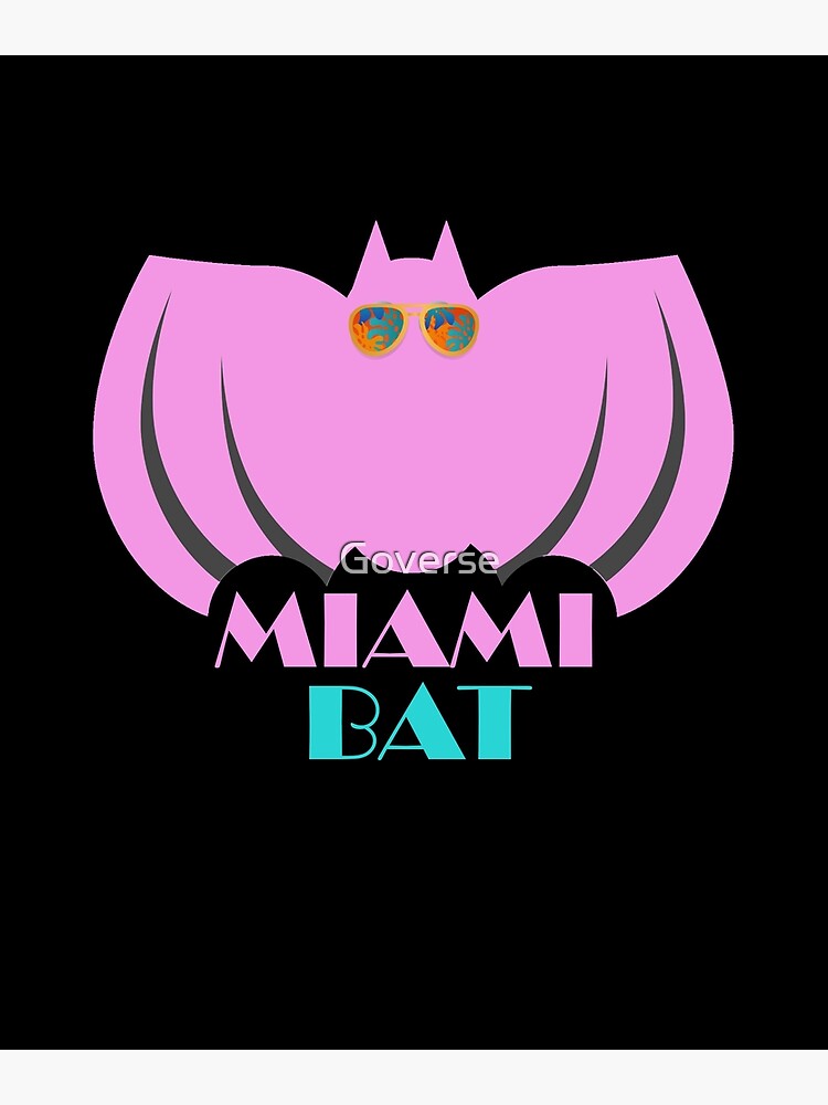 "Miami Bat" Poster for Sale by Goverse | Redbubble