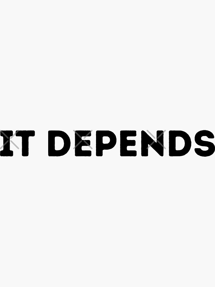 "DBA It Depends" Sticker for Sale by Yekaior | Redbubble