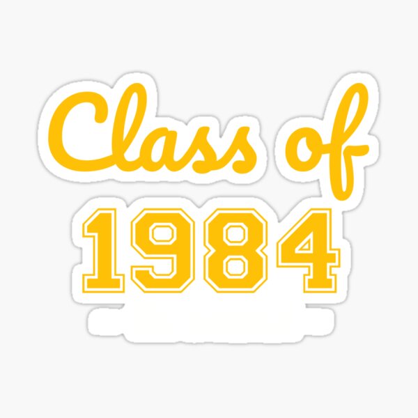 "Class of 1984 The Craziest" Sticker by Green-Box-Tree | Redbubble