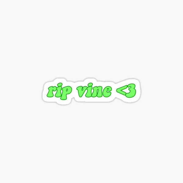 "rip vine 2020" Sticker for Sale by Jtursi1 | Redbubble