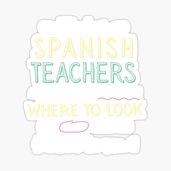 "The best Spanish Teachers Appreciation Gifts - Quote Show you where to ...
