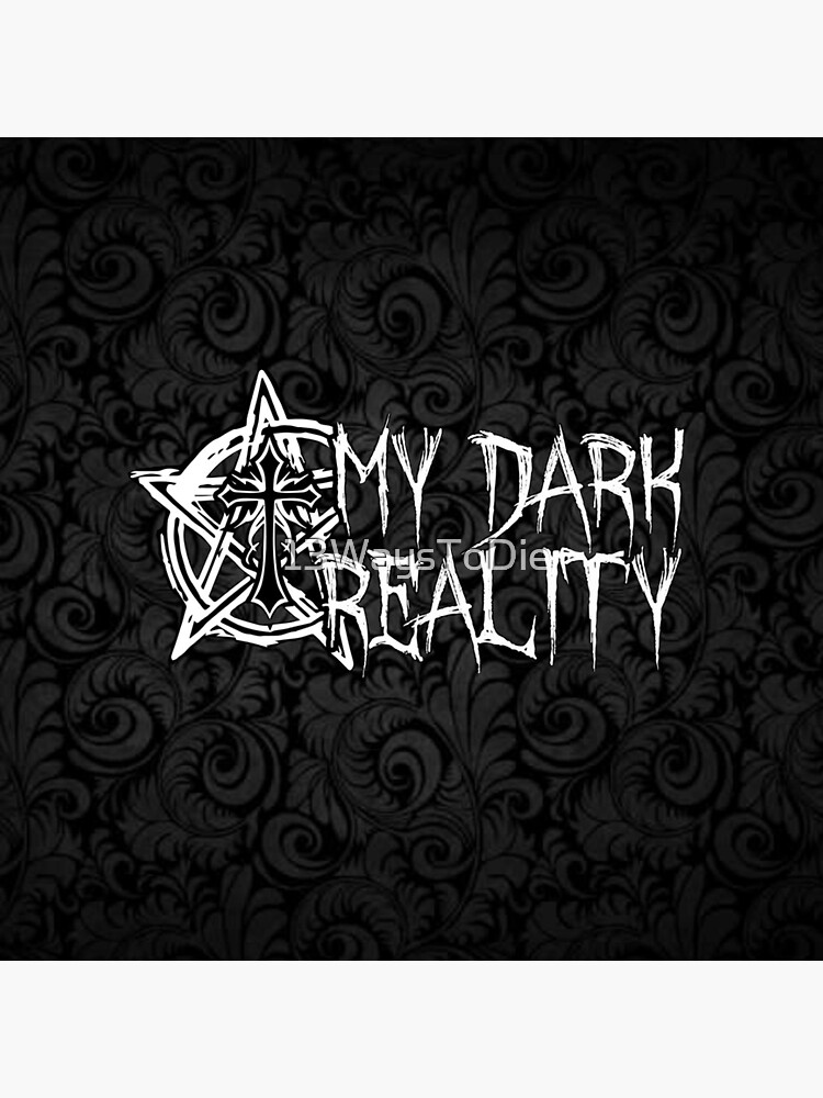 "My Dark Reality Logo" Sticker for Sale by 13WaysToDie | Redbubble