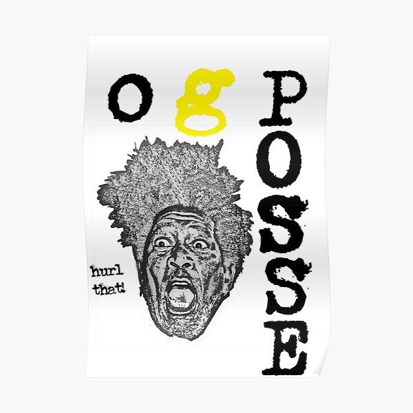 "OG Posse - Club Homeboy for the old folks" Poster by oaklandriders ...