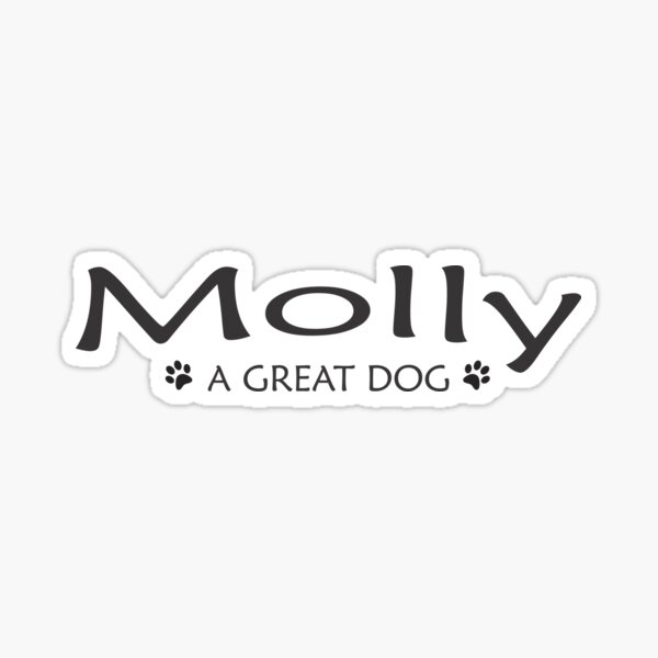 "MOLLY" Sticker for Sale by dhajr | Redbubble