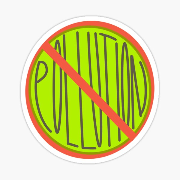 "No To Pollution" Sticker for Sale by designedbyS | Redbubble
