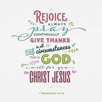 "Bible Verse | 1 Thessalonians 5 16 18 | Rejoice Always Pray ...