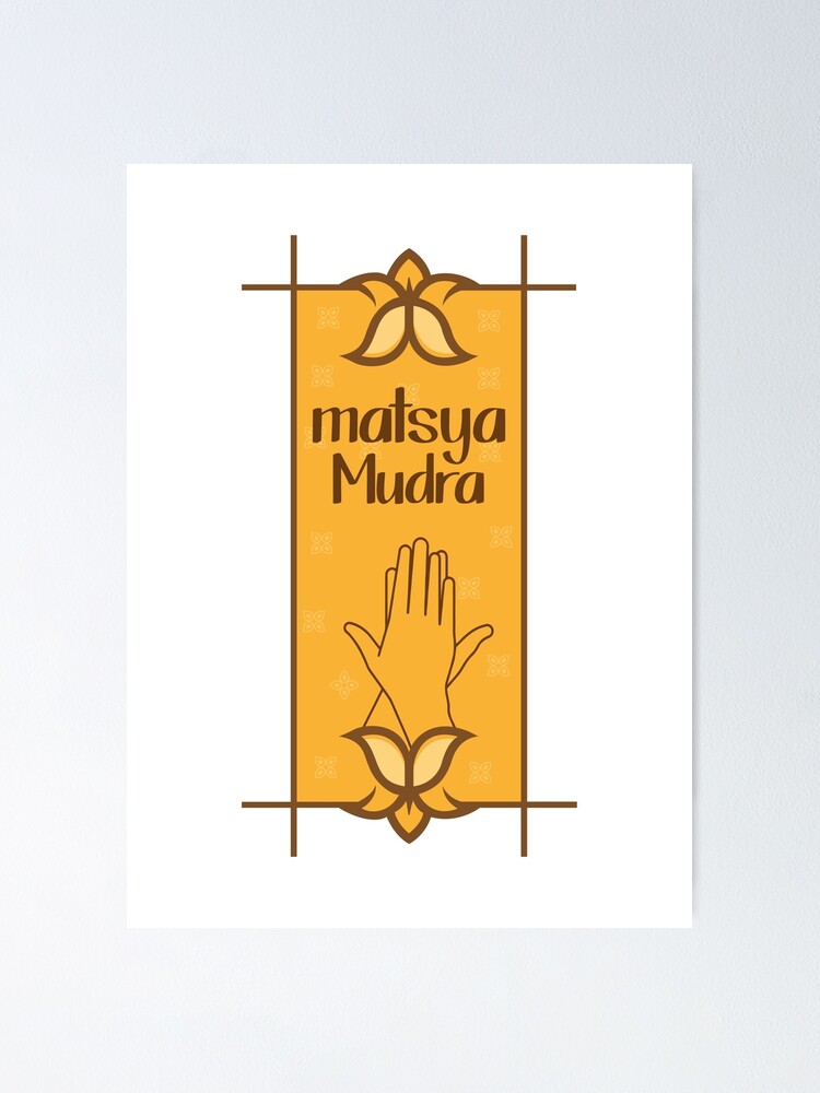 "Matsya-Mudra" Poster for Sale by Ashit | Redbubble