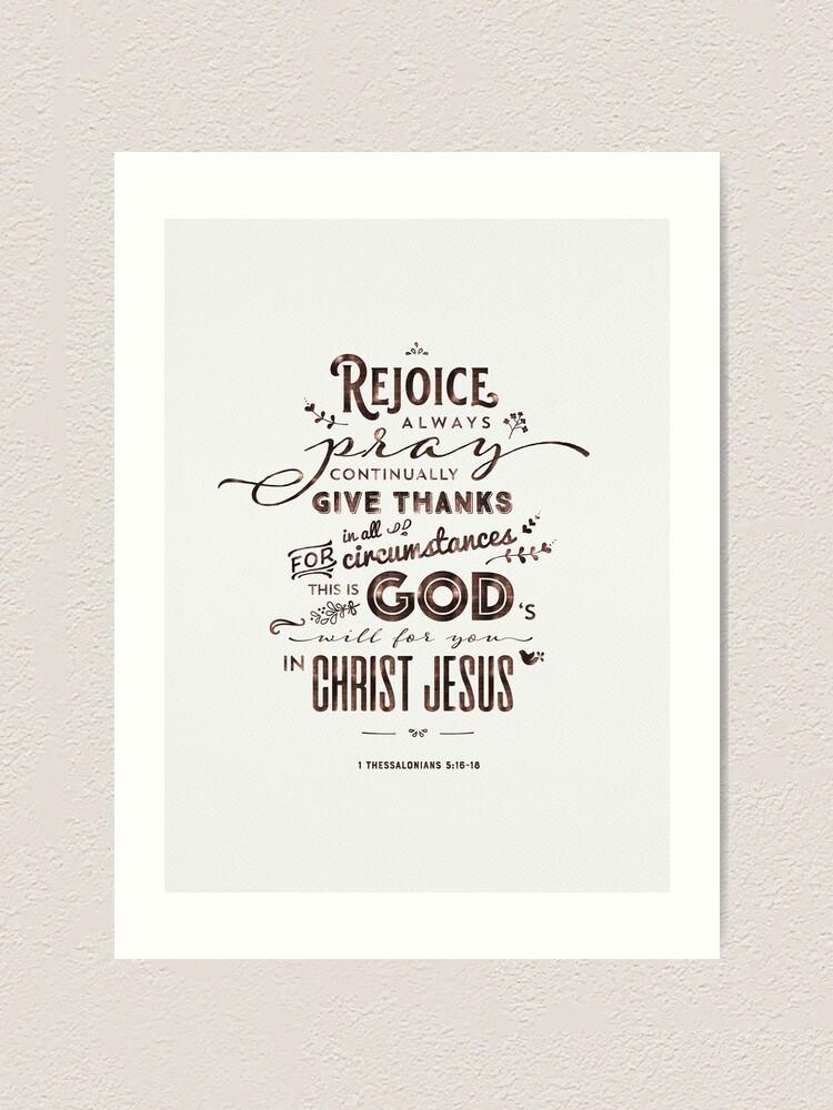 "Christian Collection | Rejoice Always Pray Continually Give Thanks in ...