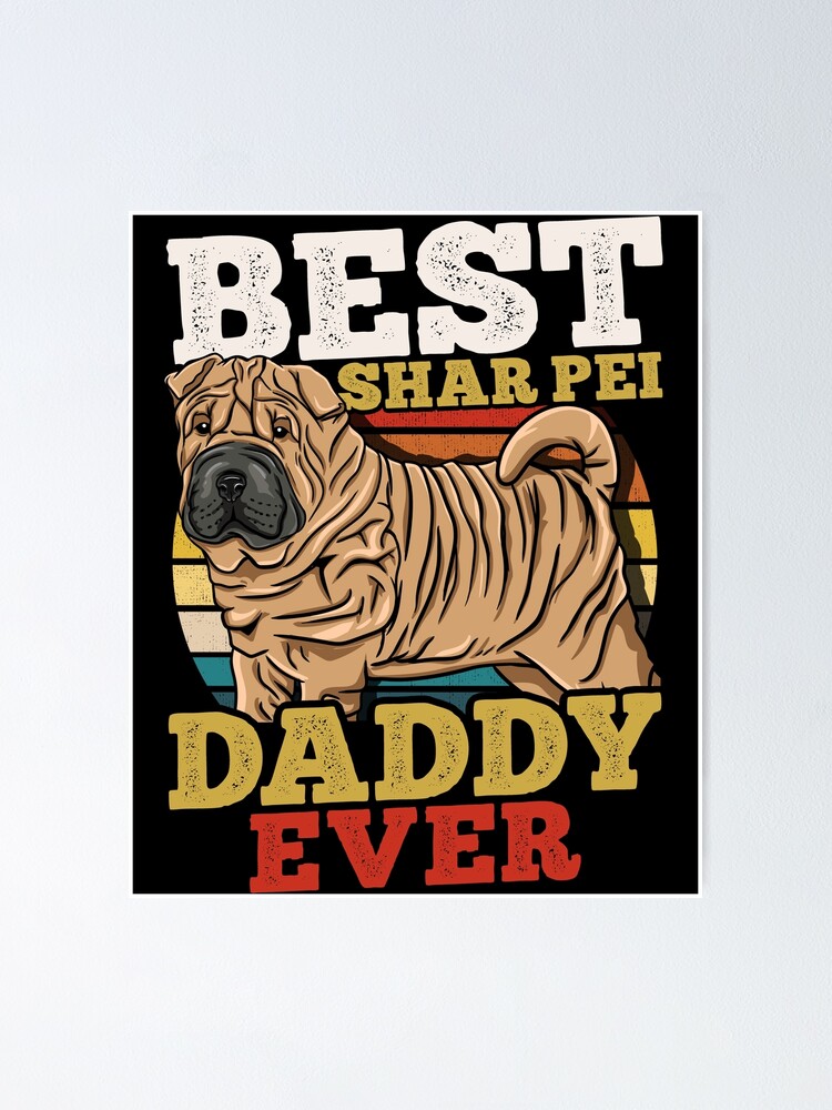 Póster «Shar Pei Perro Papá Papá Día del padre Retro» de Mealla | Redbubble