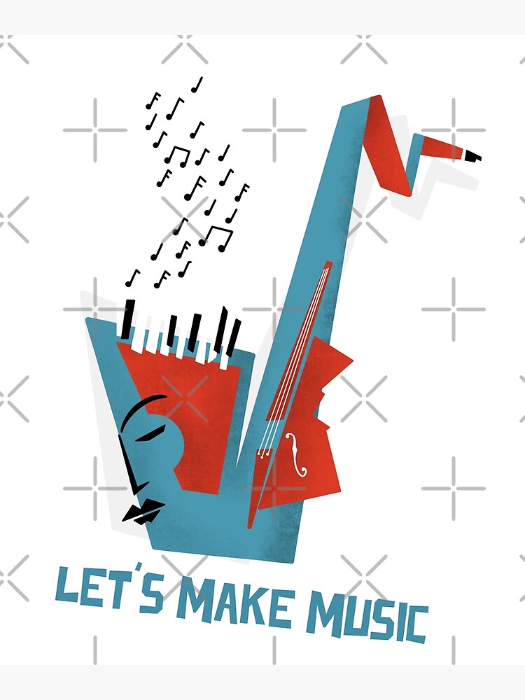 "Let's make music saxophone piano vocals and violin" Poster for Sale by ...