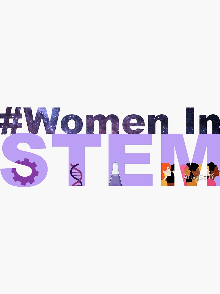 "Women In STEM" Sticker for Sale by ArtsySciTi | Redbubble