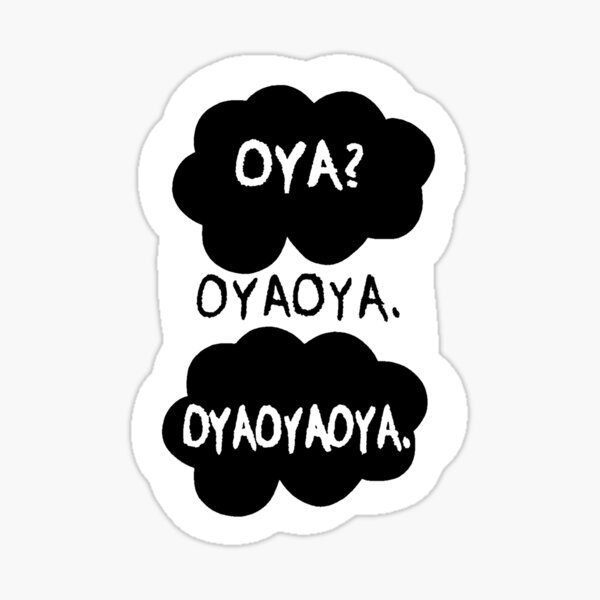 "Oya Oya Oya" Sticker for Sale by lucypucko233 | Redbubble