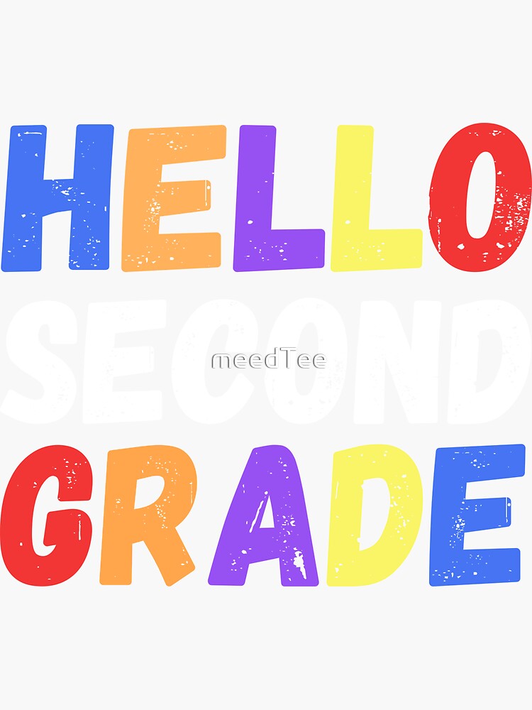 "Hello Second Grade - Hello 2nd Grade - Back To School Gift " Sticker ...