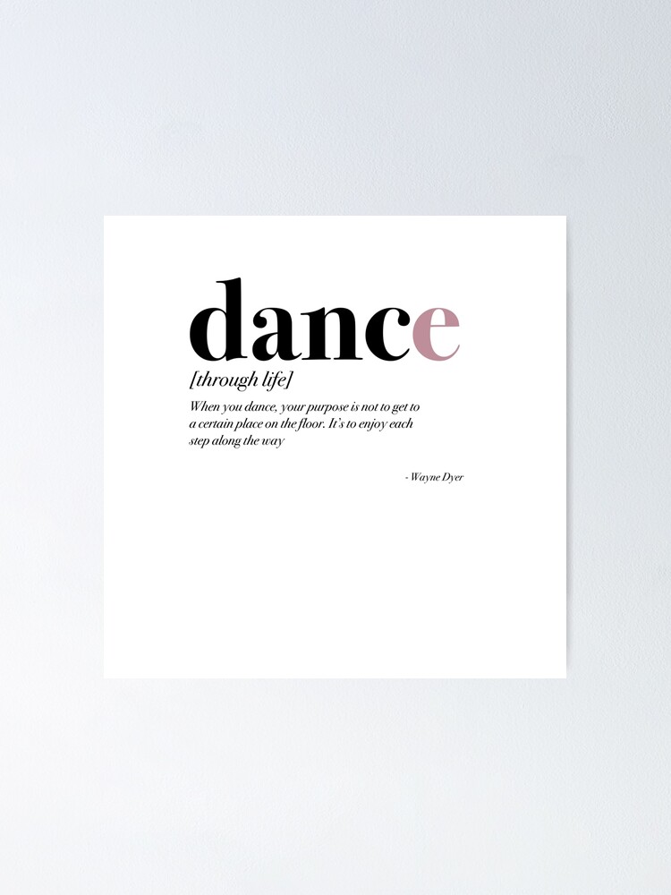 "Dance dictionary quote" Poster for Sale by StellaWestArt | Redbubble