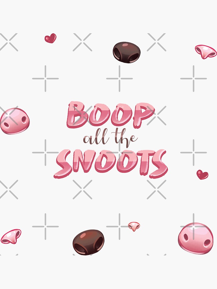 "Boop all the Snoots" Sticker by supermara | Redbubble