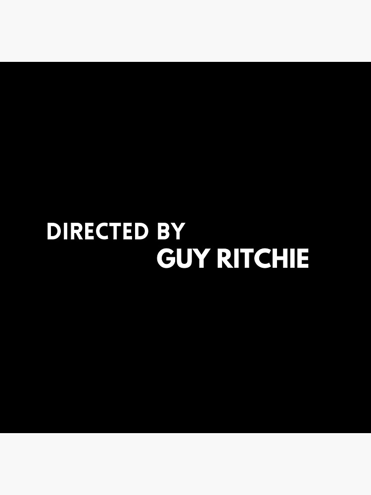 "DIRECTED BY GUY RITCHIE" Sticker for Sale by iscmoshop | Redbubble