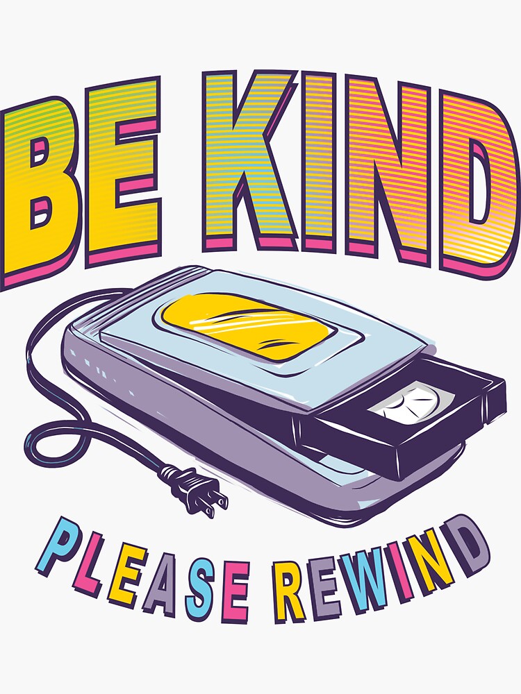 "Be Kind Please Rewind Vintage VCR VHS " Sticker for Sale by ...