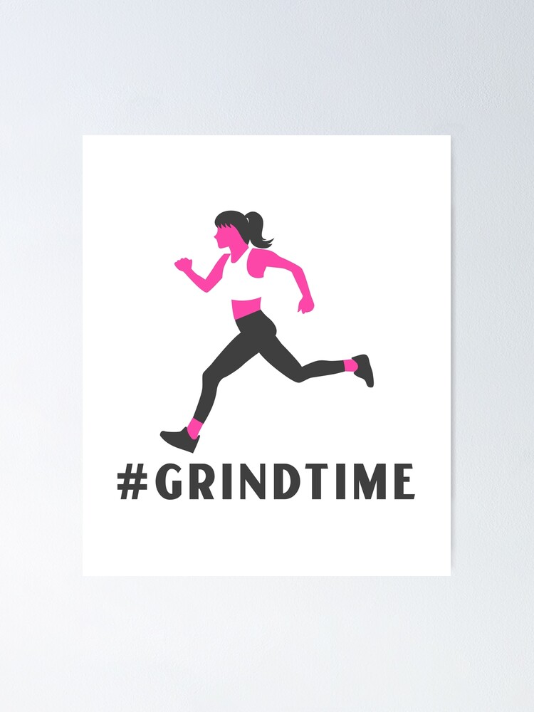 "Grind Time Running Girl" Poster by livkrys | Redbubble