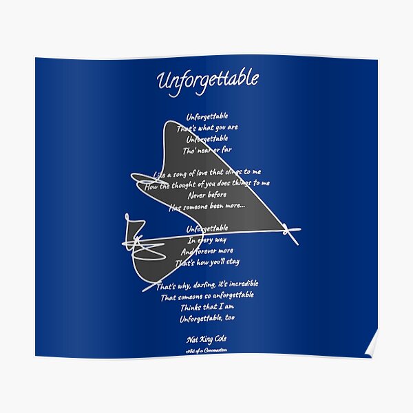 "Unforgettable" Poster by ArtConversation | Redbubble