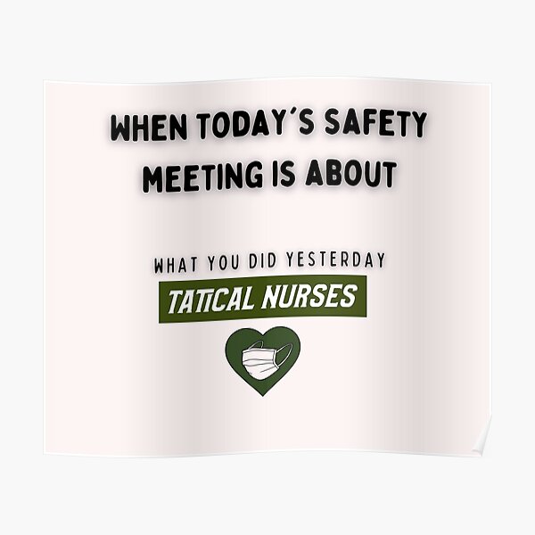 "TACTICAL NURSE-SAFETY FIRST" Poster by HANCHOLO13 | Redbubble