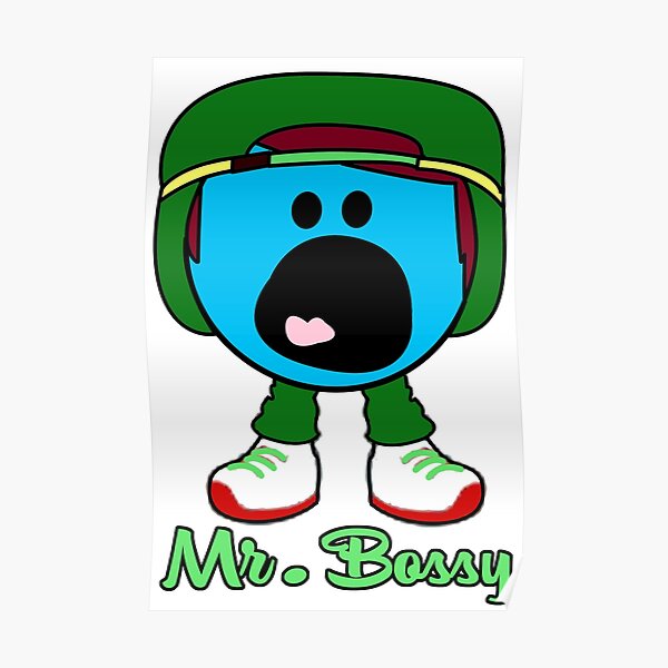 "Mr. Bossy" Poster for Sale by ZiiVO | Redbubble