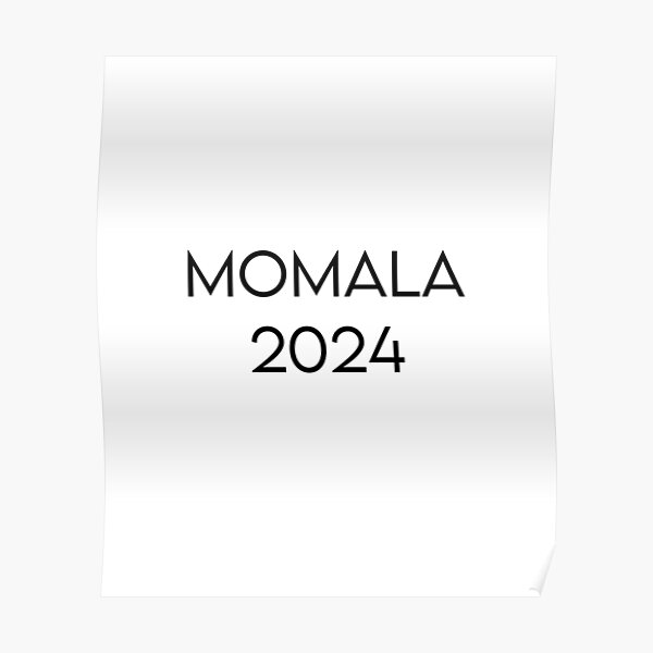 "Momala 2024 - Mamala Harris 2024 Future Presidential Election" Poster ...