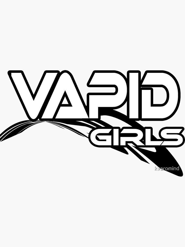 "Vapid Girls" Sticker for Sale by kvaromind | Redbubble