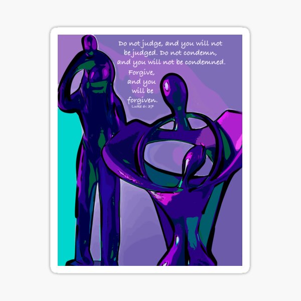 "Judging Others Leads To Being Judged By Others" Sticker for Sale by ...