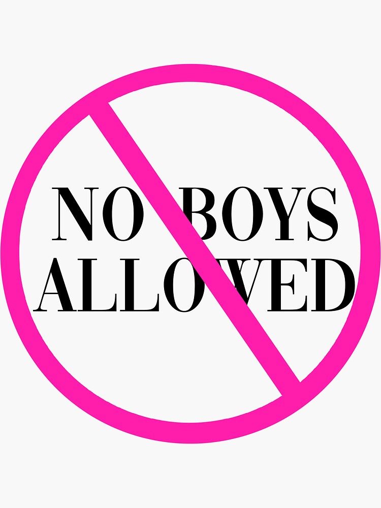 "No boys allowed " Sticker for Sale by cherrybombrb | Redbubble