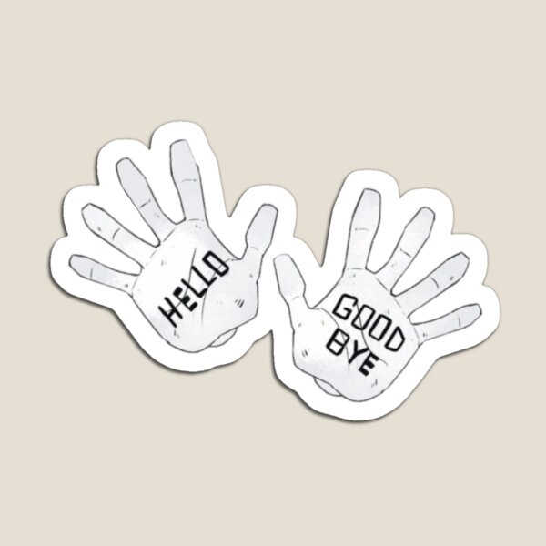 "Hello goodbye hands" Magnet for Sale by DeityTheArtist | Redbubble