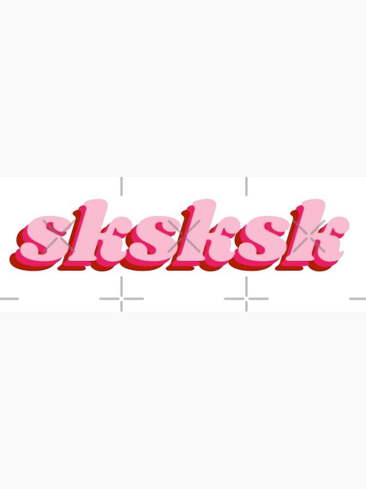 "Sksksk" Poster for Sale by radiantdark | Redbubble