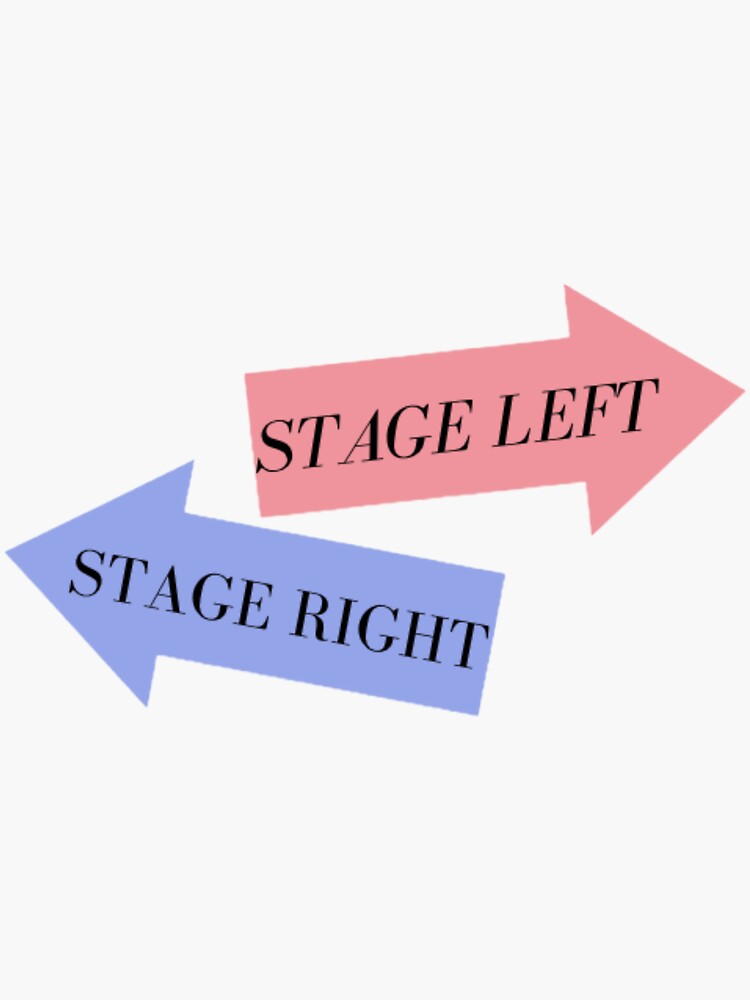 "Stage Left, Stage Right Arrows" Sticker for Sale by RazzleBerryRed ...