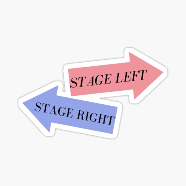 "Stage Left, Stage Right Arrows" Sticker for Sale by RazzleBerryRed ...
