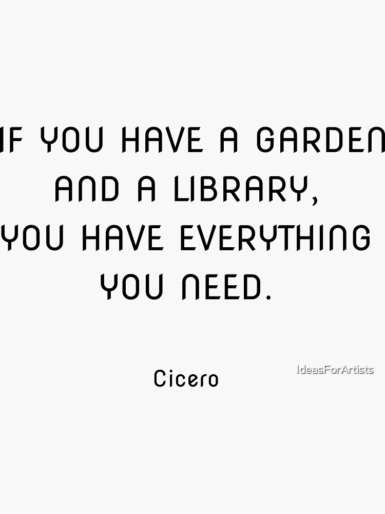 Pegatina «Si tienes un jardín y una biblioteca, tienes todo lo que ...